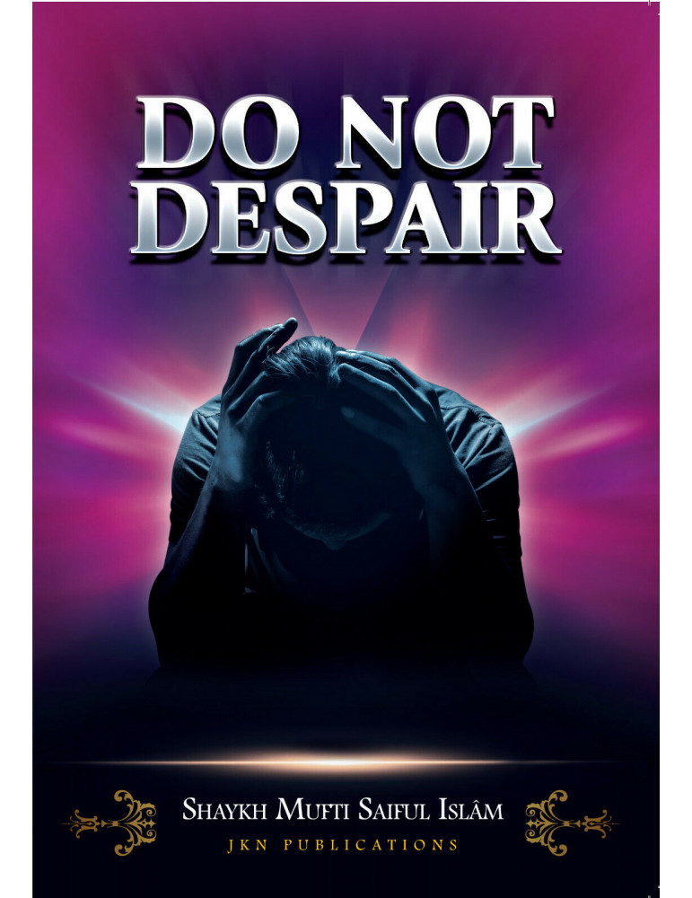 Do Not Despair